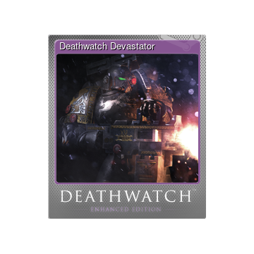 Steam Community Market :: Listings for 394450-Deathwatch Devastator (Foil)
