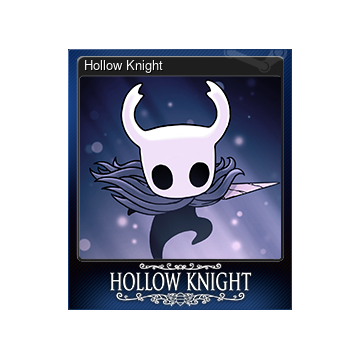 Steam Community Market :: Listings for 367520-Hollow Knight (Trading Card)