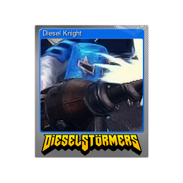 Steam Community Market :: Listings for 299480-Diesel Knight (Foil)