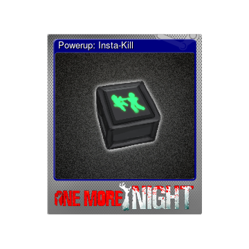 Steam Community Market :: Listings for 535630-Powerup: Insta-Kill (Foil)